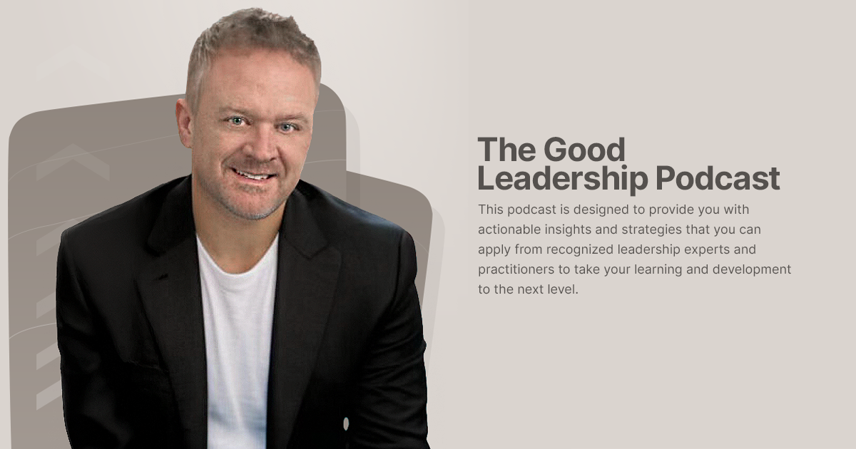 The Good Leadership Podcast - Episode 195 - Lincoln's Leadership ...